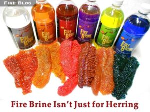 Fire Brine Isn't just for Herring - Pautzke Bait Co